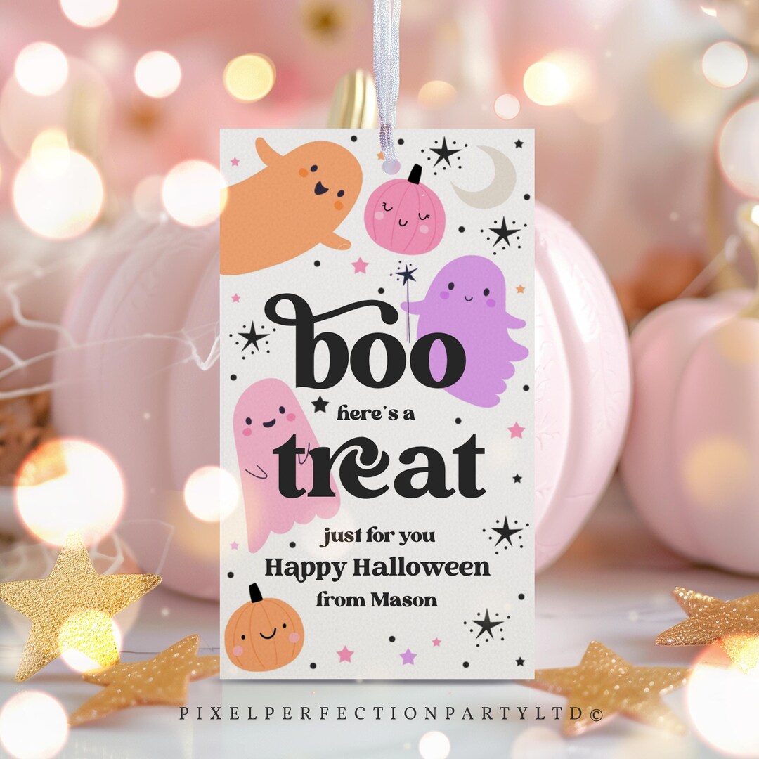 Editable Halloween Ghost Gift Tag Boo Here's A Treat for You Tag Trick ...