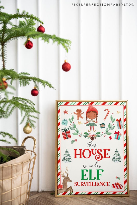 Elf Surveillance & Camera Sign Elf Printable This House Is Under Elf ...