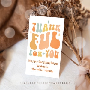 Editable Thanksgiving Gift Tag Thankful for You Pumpkin Gift Tag ...