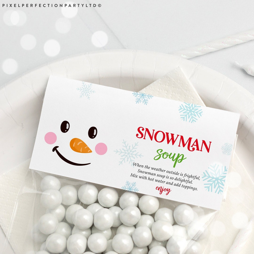 EDITABLE Snowman Soup Hot Chocolate Treat Bag Topper Snowman Soup ...