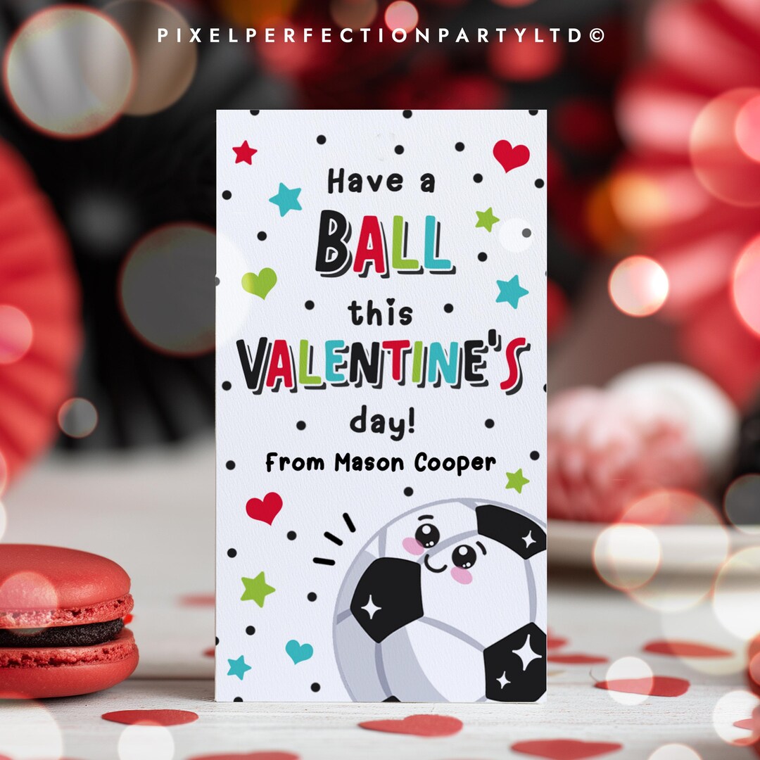 Editable Soccer Valentine's Day Gift Tag Have A Ball Valentine ...