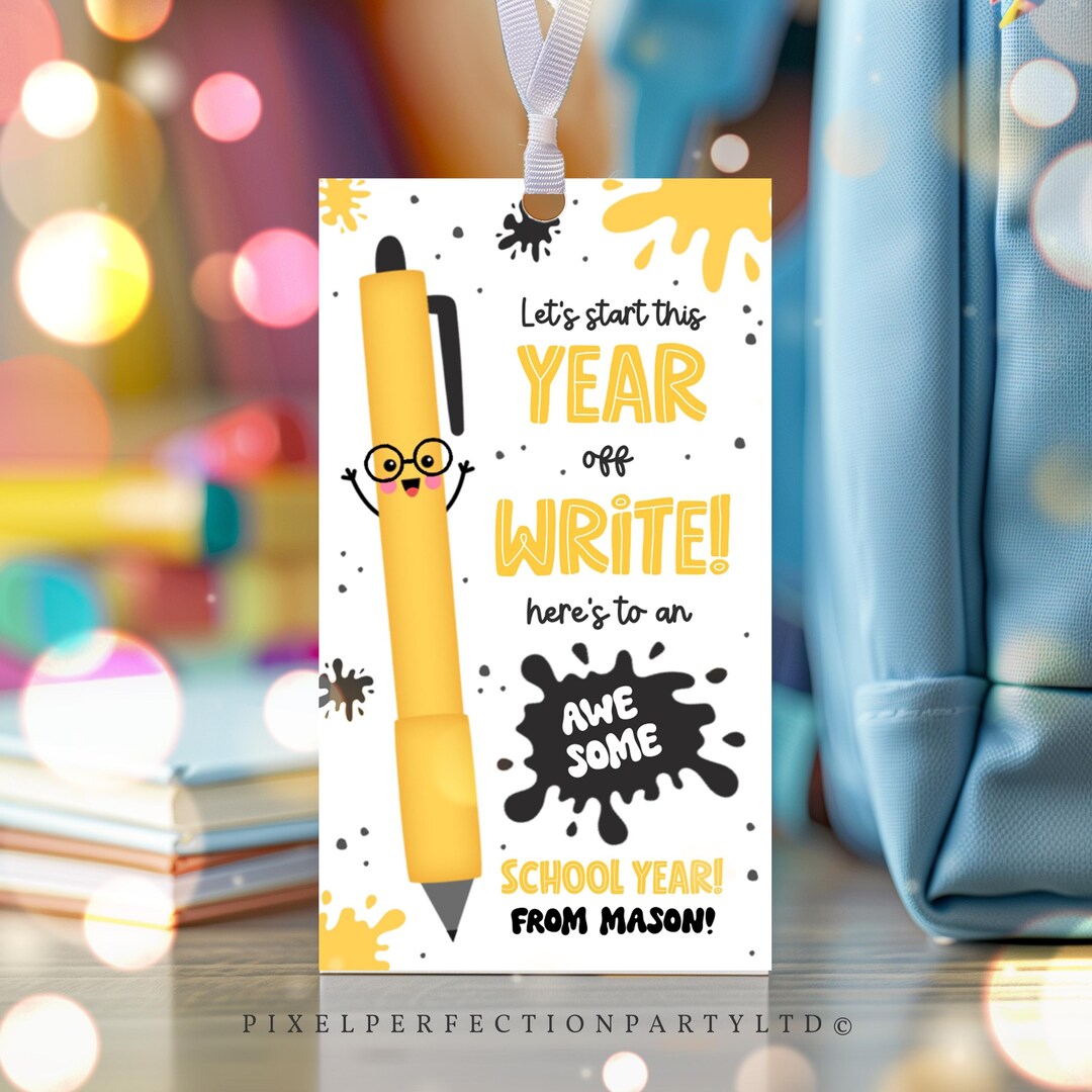 Editable Back to School Gift Tag Let's Start This Year Write Pen Gift ...