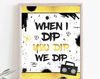 When I Dip You Dip We Dip Sign - Etsy