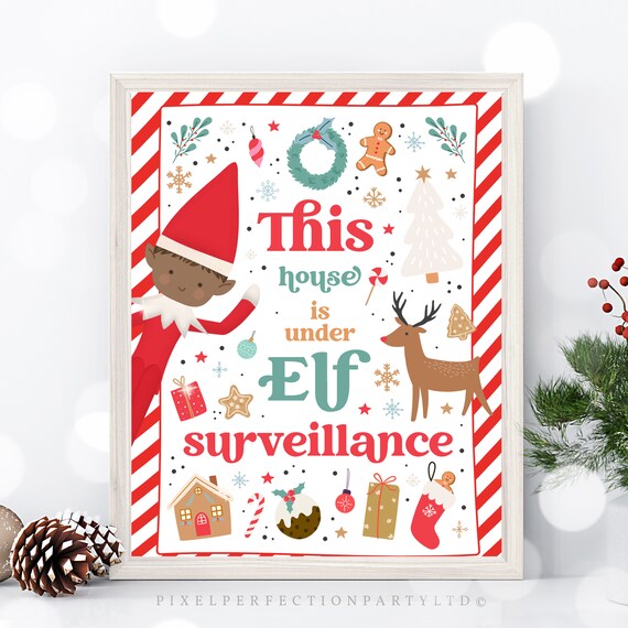 Elf Surveillance & Camera Sign Elf Printable This House Is Under Elf ...