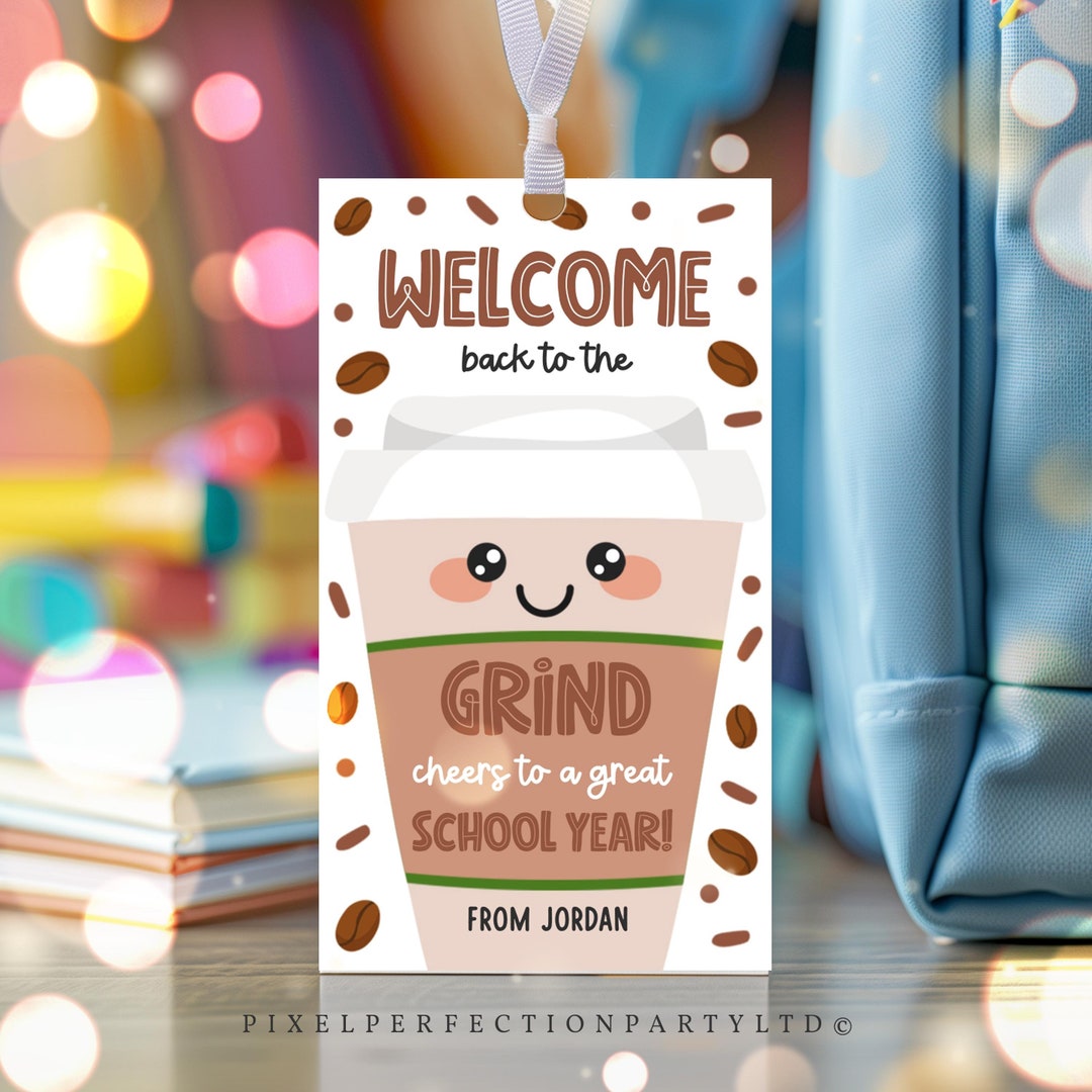 Editable Back to the Grind Teacher Coffee Back to School Tag Coffee ...