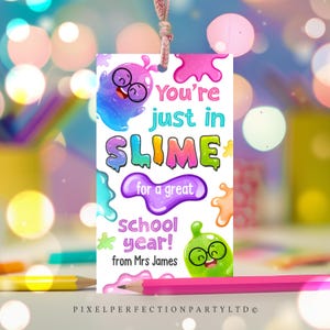 Editable Back to School Gift Tag Just in Slime for A Great School Year ...
