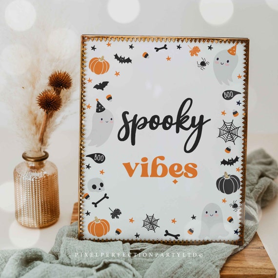 Orange Halloween Ghost Party Sign Spooky Vibes Sign Ghost Spooktacular ...