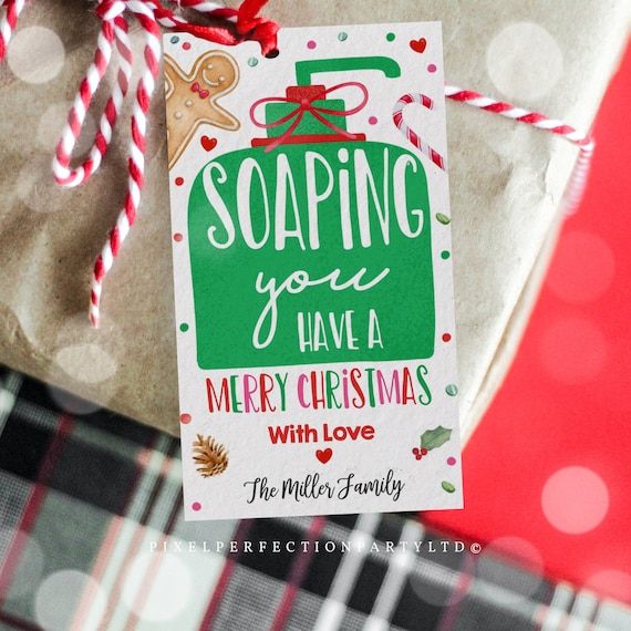 Editable Soapin You Have a Merry Christmas Teacher Christmas Gift Tag ...