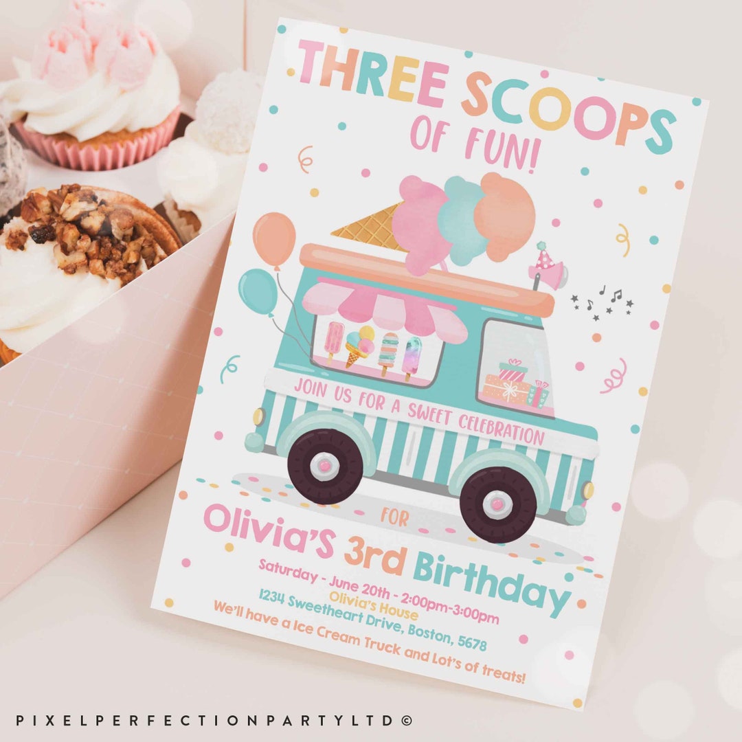 Editable Ice Cream Truck Three Scoops of Fun 3rd Birthday Party ...