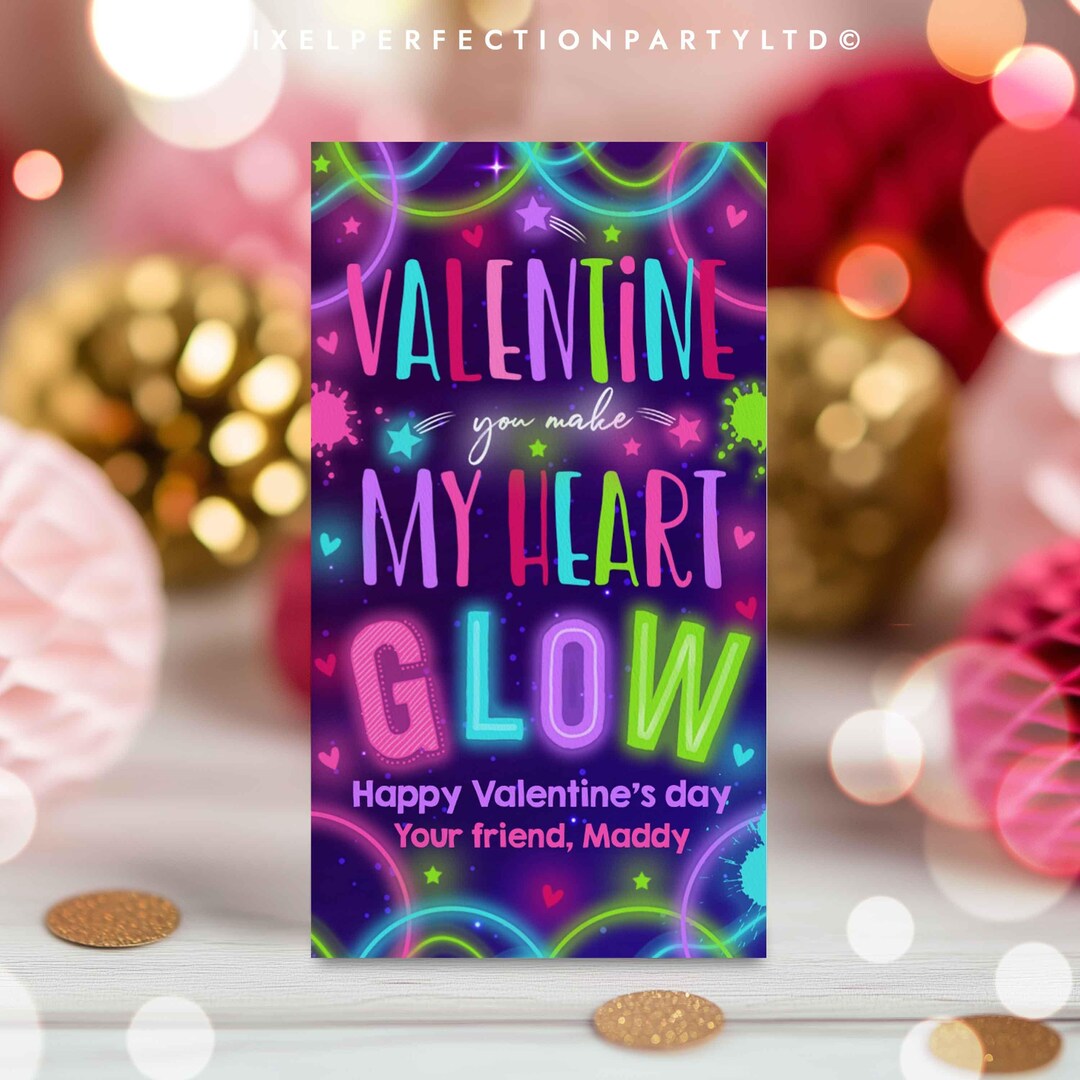 Editable You Make My Heart Glow Valentine Glow Stick Gift Tag Glow ...