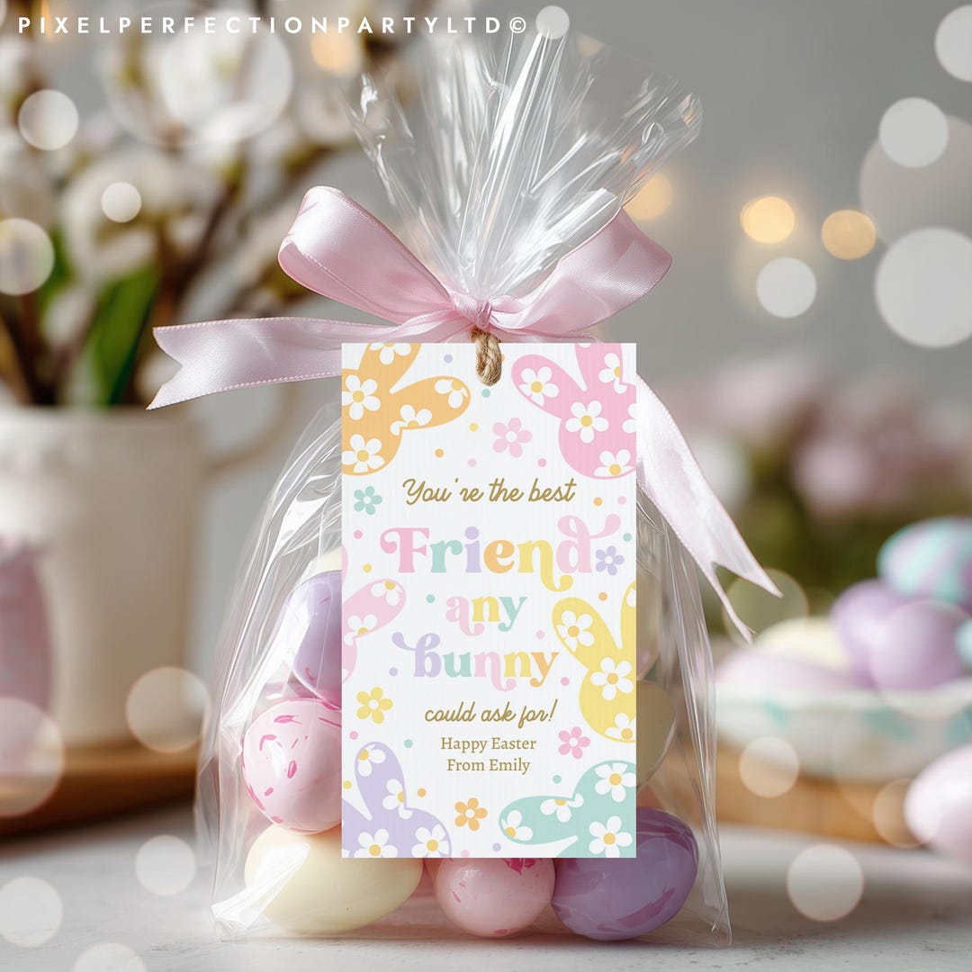 Editable You're the Best Friend Any Bunny Could Ask for Gift Tag Easter ...