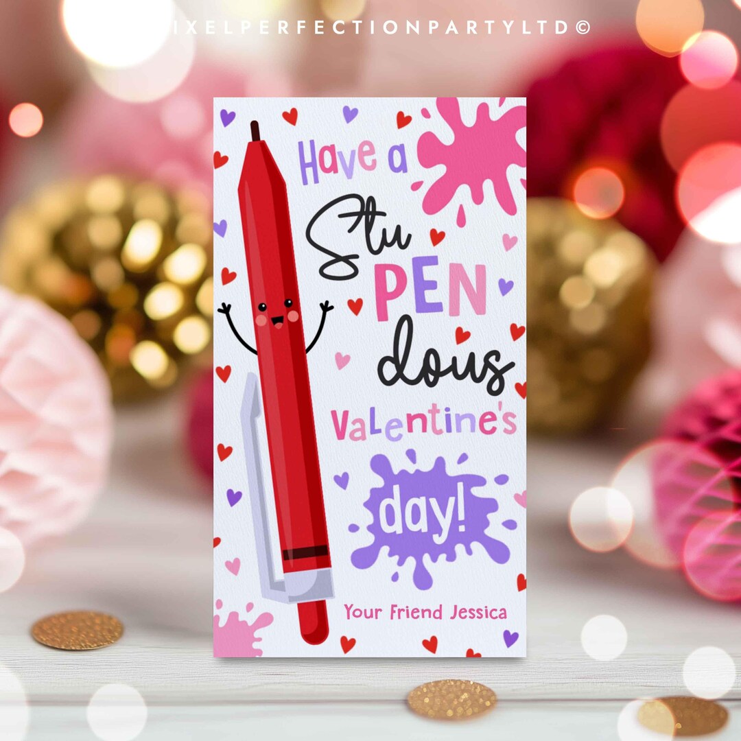 Editable Valentines Pen Gift Tag Have A Stupendous Valentines Day Gift ...