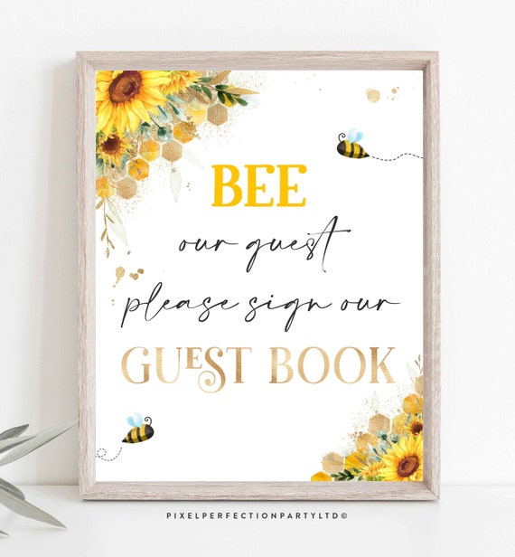 Bee Our Guest Sign Our Book Sign Bumble Bee Table Sign Honey Bee Baby ...