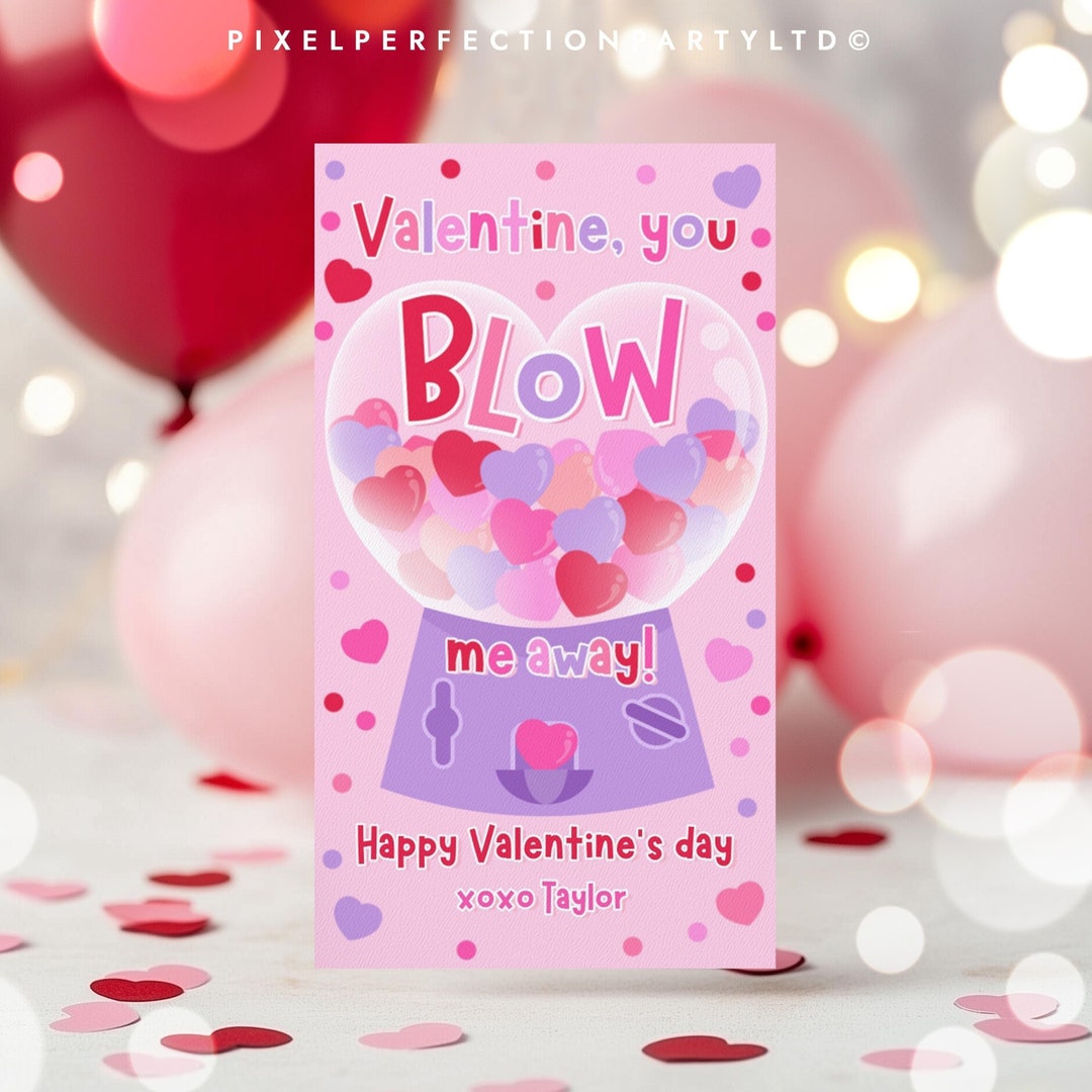 Editable Bubble Gum Valentine's Card Tag Gumball Machine You Blow Me ...