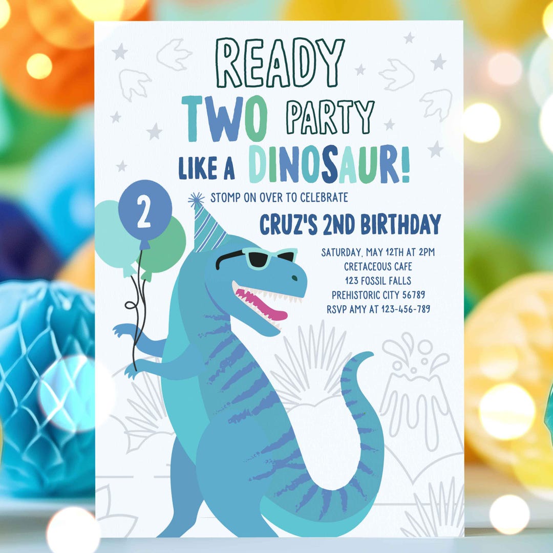 Editable Ready Two Party Like A Dinosaur 2nd Birthday Party Invitation ...