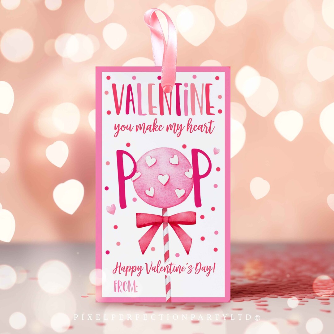 Editable You Make My Heart Pop Valentine's Day Gift Tag Valentine Cake ...