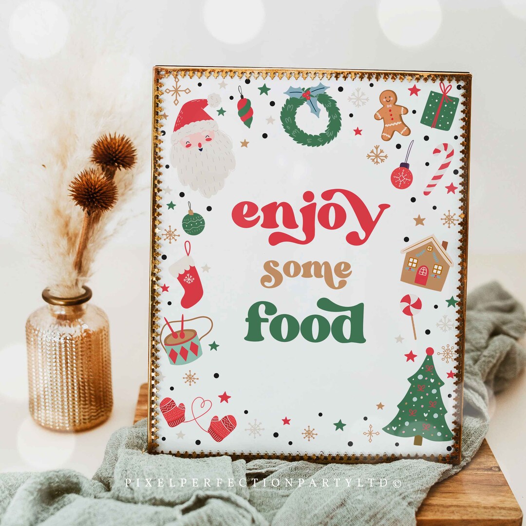 Christmas Birthday Party Enjoy Some Food Sign What Fun Christmas ...