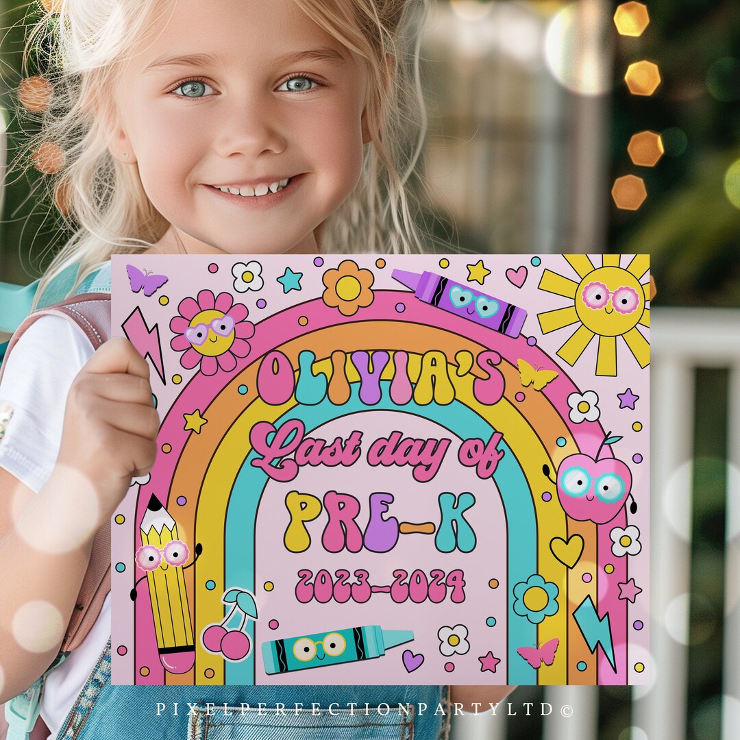 Editable Last Day of Pre-k Sign Printable Last Day of Preschool Sign ...