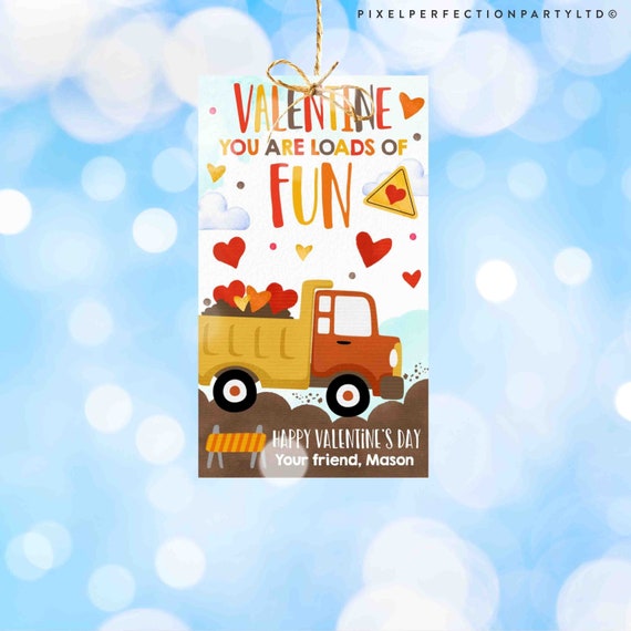 Editable Construction Valentine's Day Gift Tag You Are Loads Of Fun ...