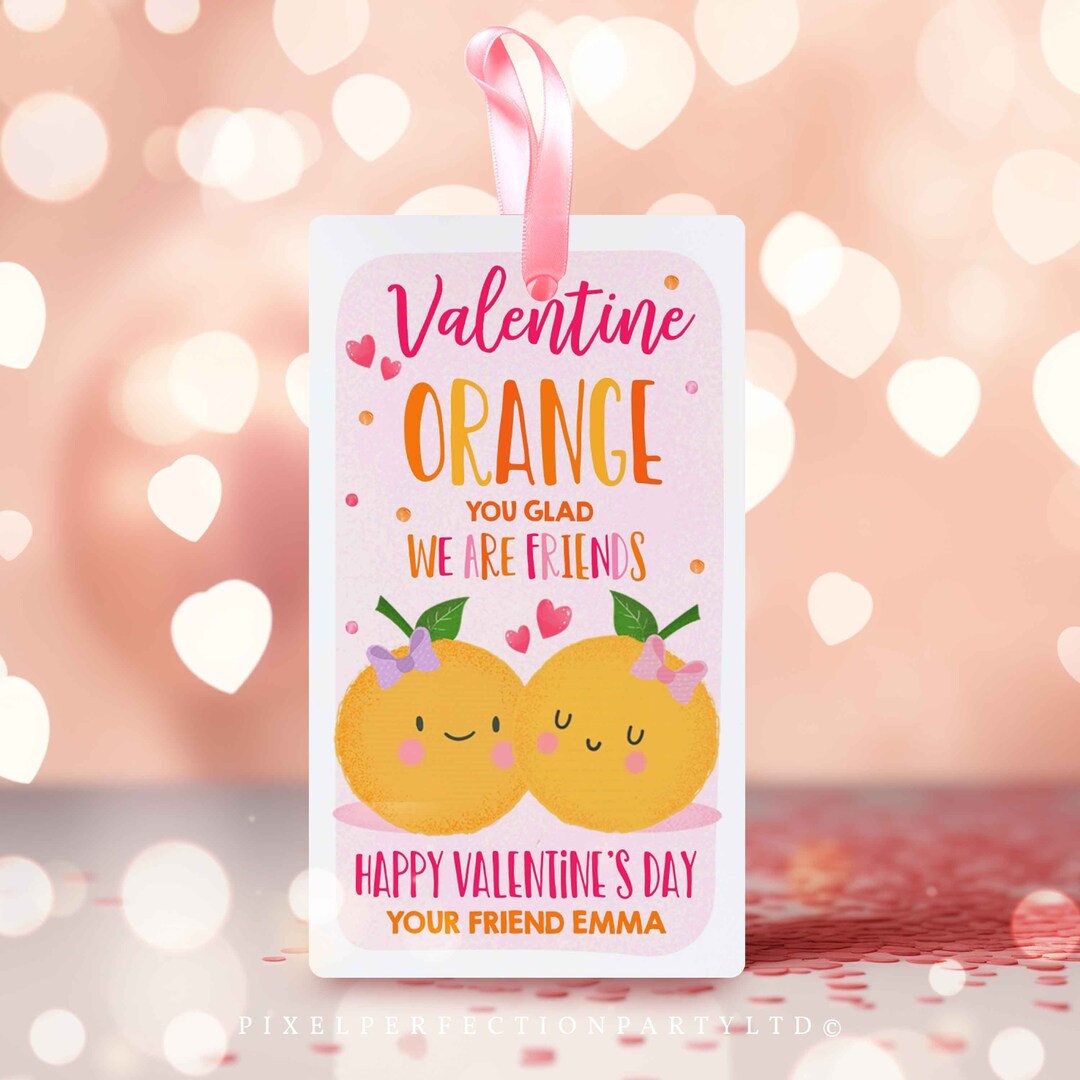 Editable Orange Valentines Gift Tag Valentine Orange You Glad We Are ...