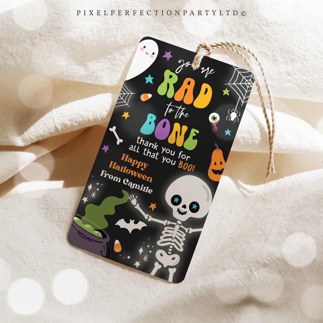 Editable Halloween Skeleton Gift Tag Halloween Rad To-the-bone Teacher ...