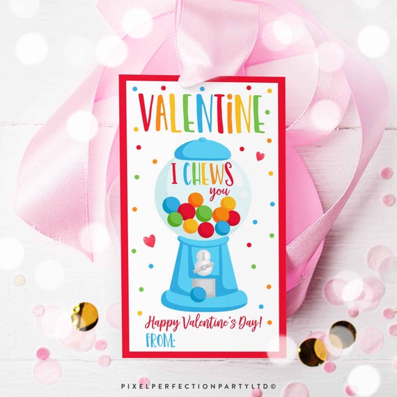 Editable Bubble Gum Valentine's Day Gift Tag Valentine I Chews You ...