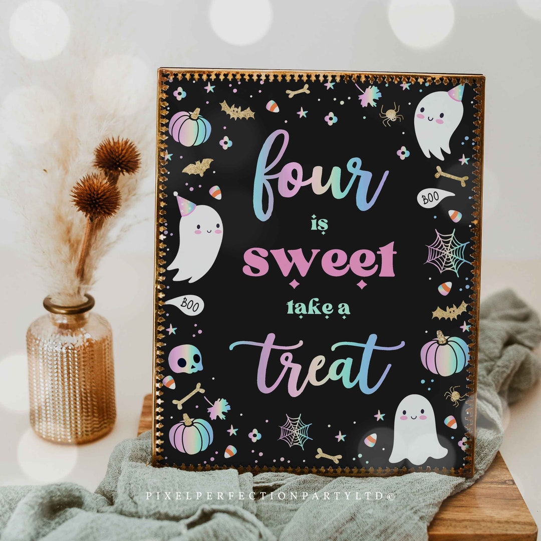 Cute Pastel Halloween Ghost Party Sign Ghost Four is Sweet Treat Sign ...