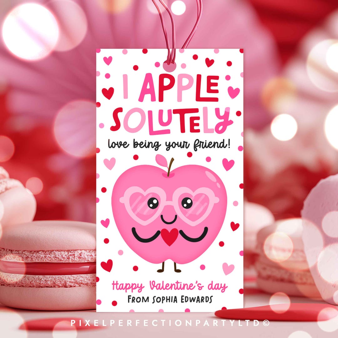 Editable Apple-solutely Love Being Your Friend Valentine's Day Tag ...
