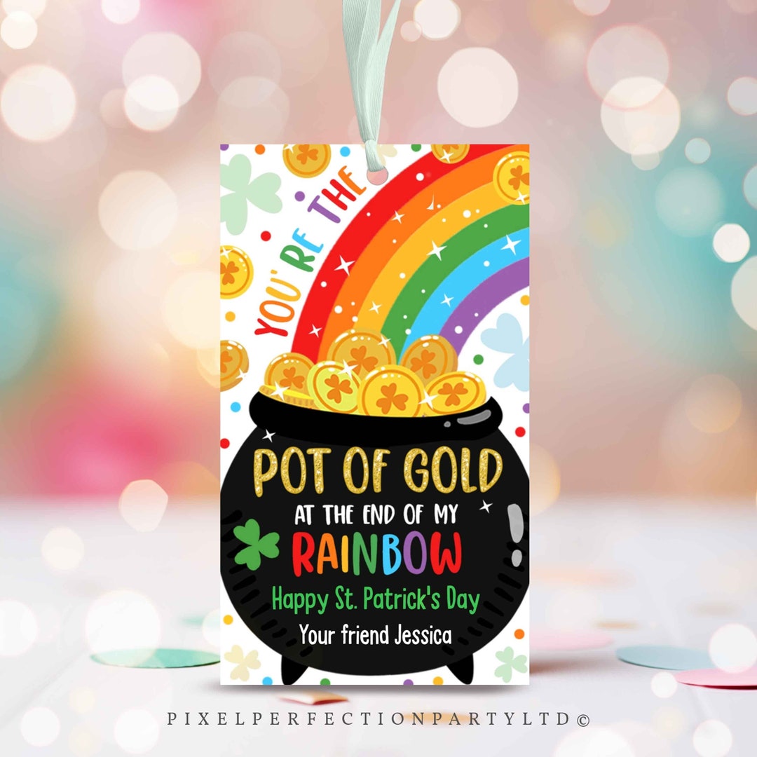 Editable St. Patrick's Day Gift Tag You're the Pot of Gold at the End ...
