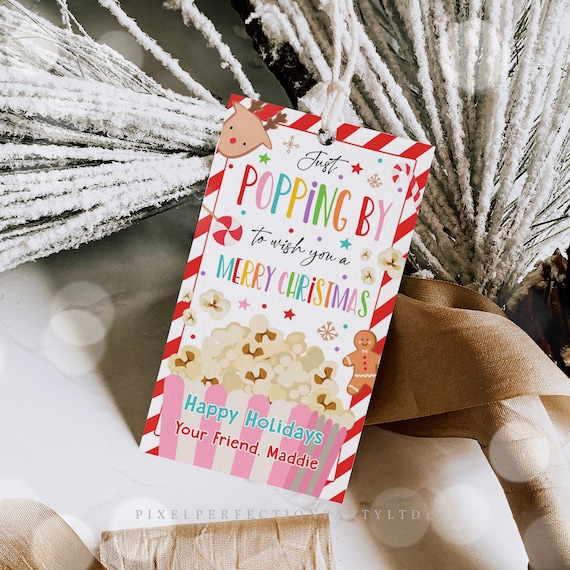 Editable Christmas Popcorn Gift Tag Just Popping By To Wish You Merry ...