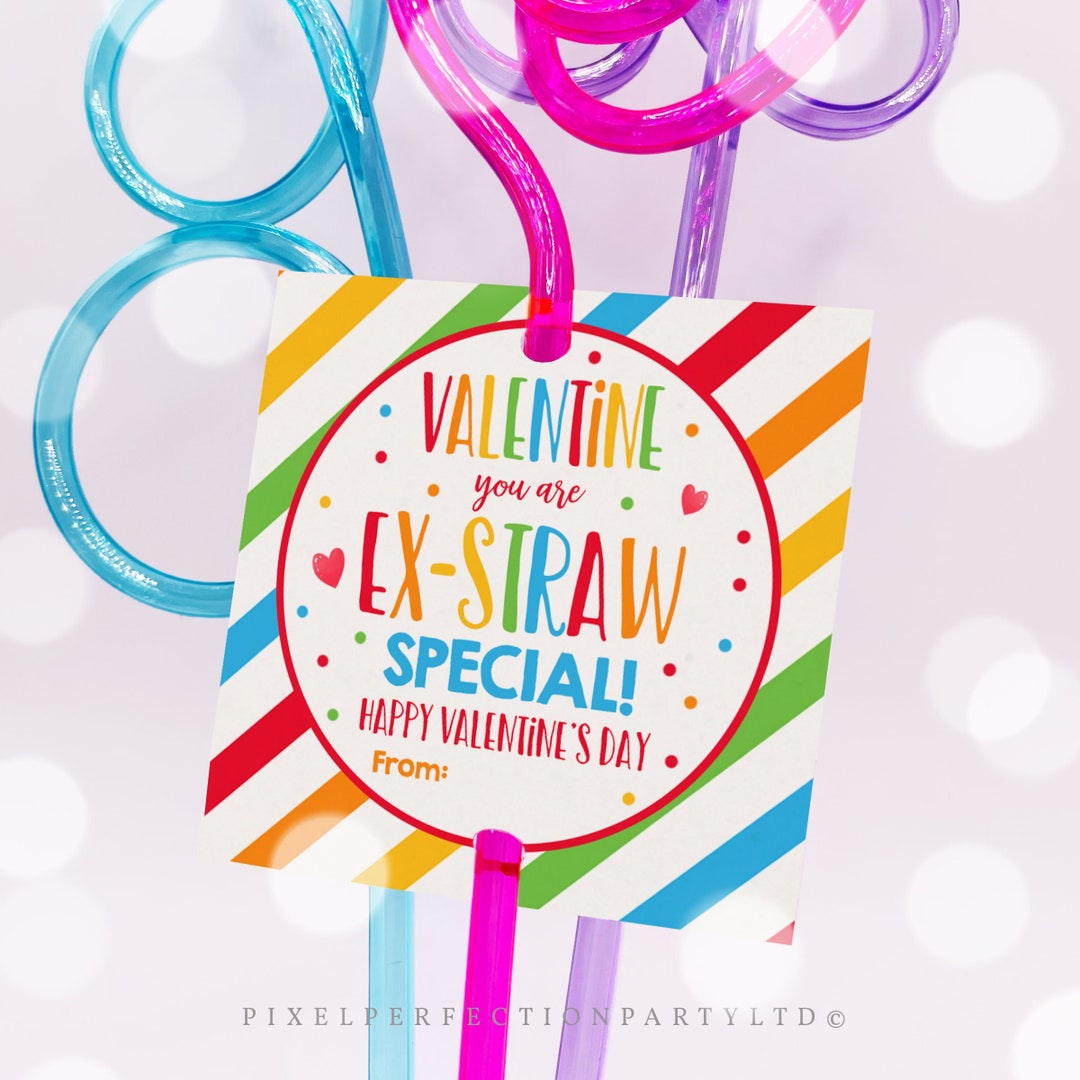 Editable Ex-straw Special Valentines Gift Tag Valentine Silly Straw ...
