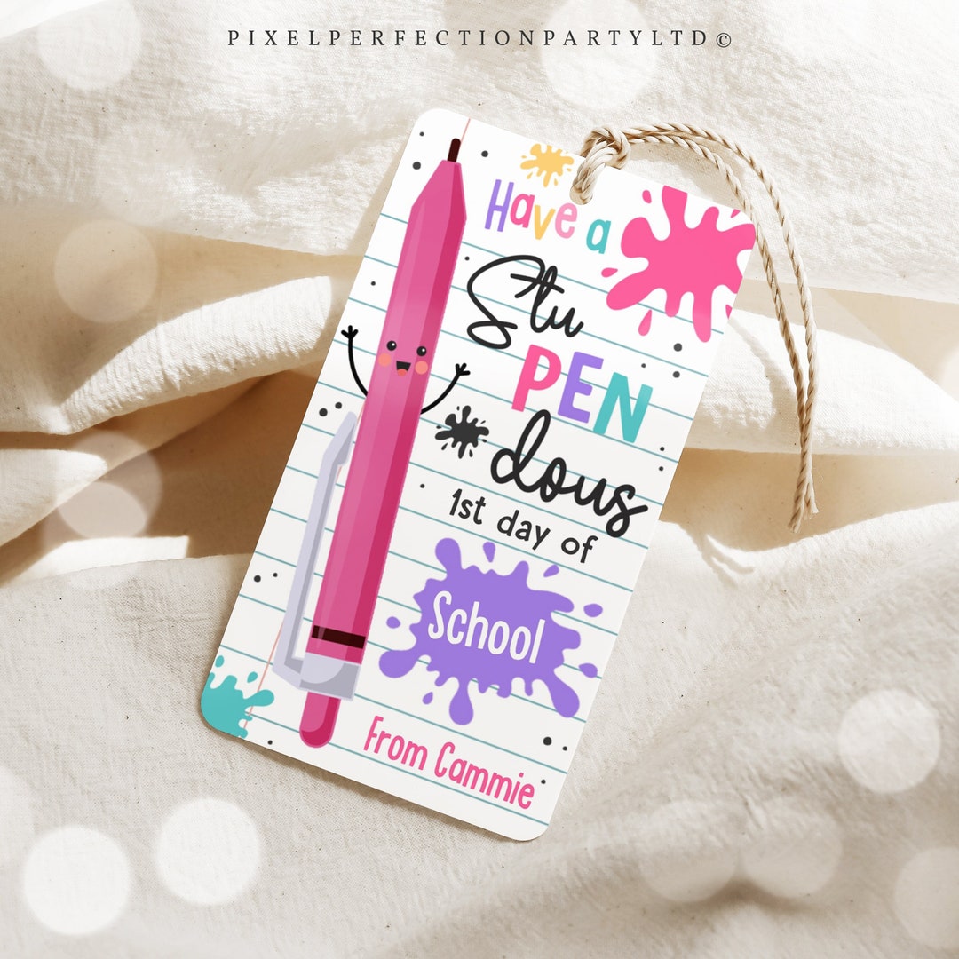 Editable Back to School Gift Tag Have A Stupendous 1st Day of School ...