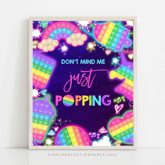 Pop It Birthday Party Just Popping Sign Pop It Birthday Party Rainbow ...