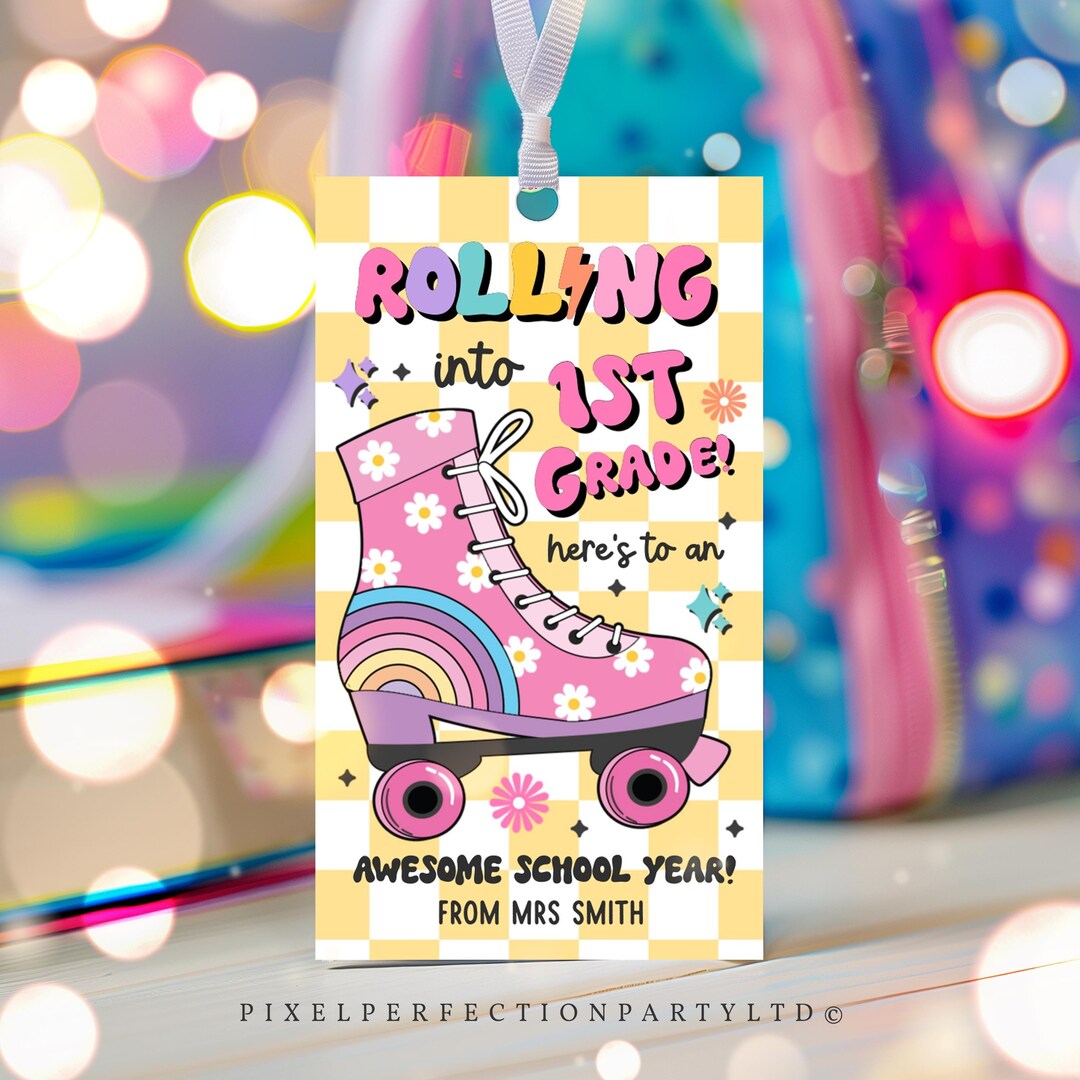 Editable Roller Skate Back to School Tag Rolling Into A New Year Back ...