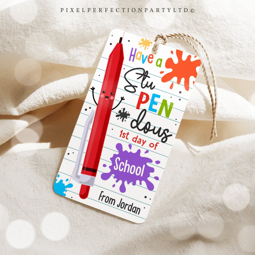 Editable Back to School Gift Tag Have A Stupendous 1st Day of School ...