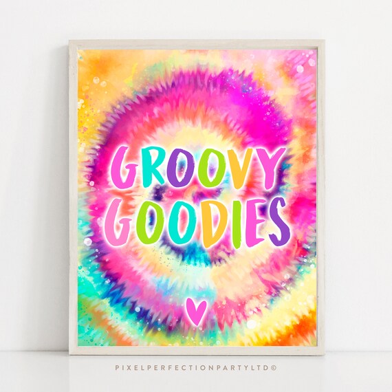 Rainbow Tie Dye Groovy Goodies Sign Tie Dye Party Food Refreshments ...