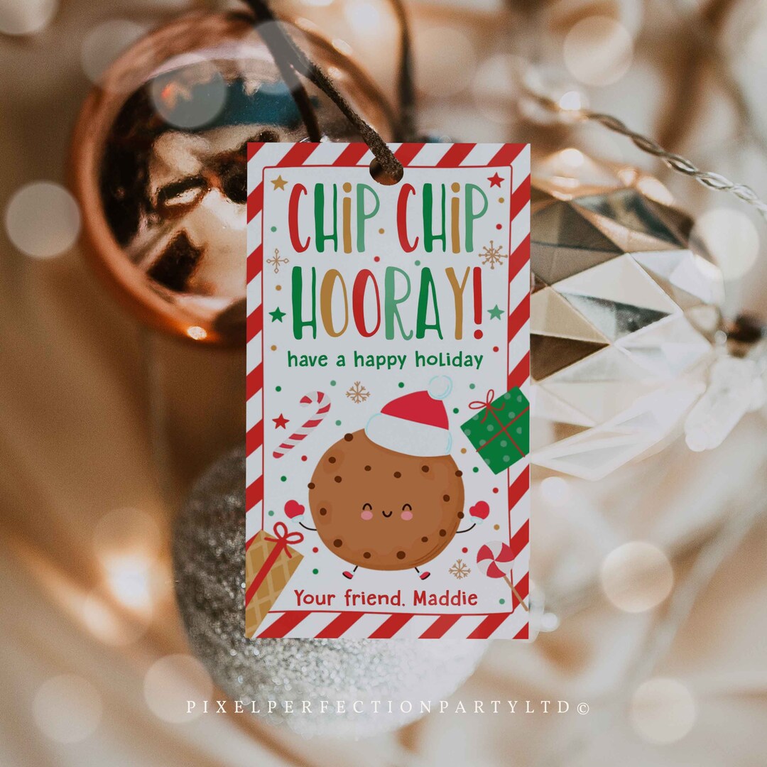 Editable Christmas Cookie Gift Tag Chip Chip Hooray Have a Happy ...