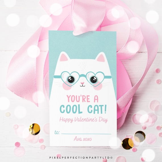 Editable You're A Cool Cat Valentine's Day Gift Tag Valentine Kitten ...