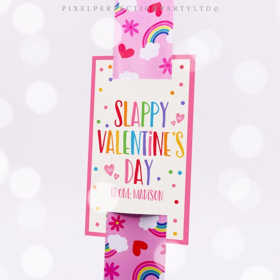 Editable Slap Bracelet Valentine's Day Gift Tag Slappy Valentine's Day ...
