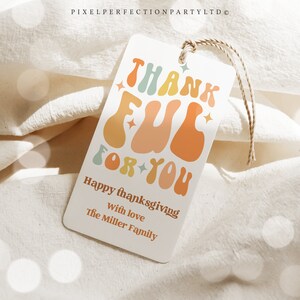Editable Thanksgiving Gift Tag Thankful for You Pumpkin Gift Tag ...