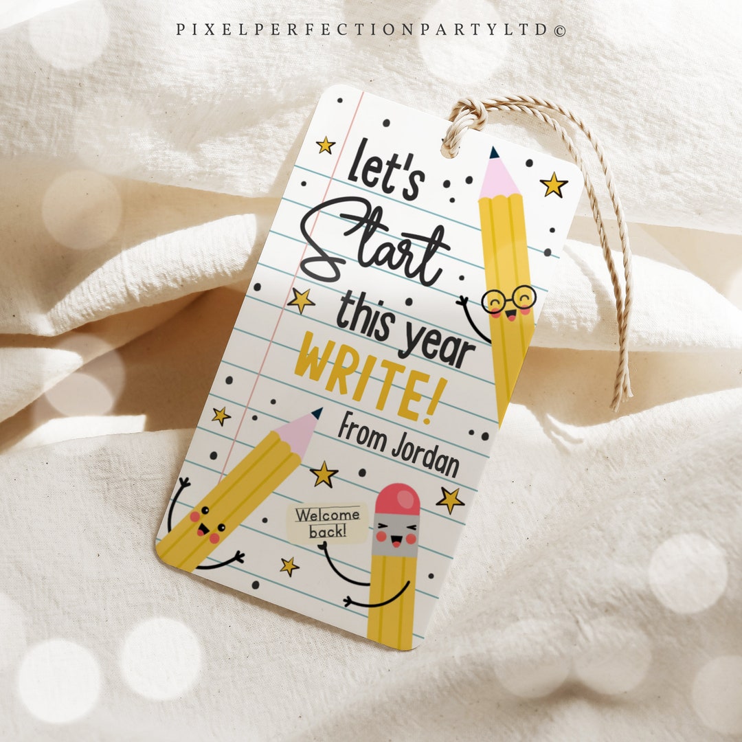 Editable Back to School Gift Tag Let's Start This Year Write Pencil ...
