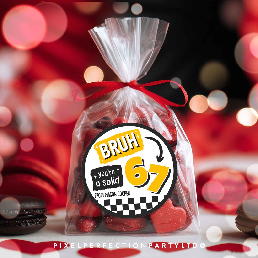 Editable Bruh You're A Solid 6 7 Gen Alpha Slang Valentine's Day Gift ...