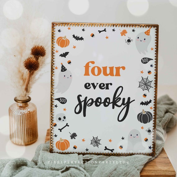 Orange Halloween Ghost Party Sign Four Ever Spooky Sign Ghost ...