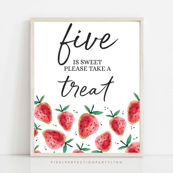Strawberry Birthday Table Sign Berry 5th Birthday Five Is Sweet Take A ...