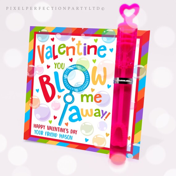Editable Valentine Bubble Tags Valentine You Blow Me Away Gift Tag You ...
