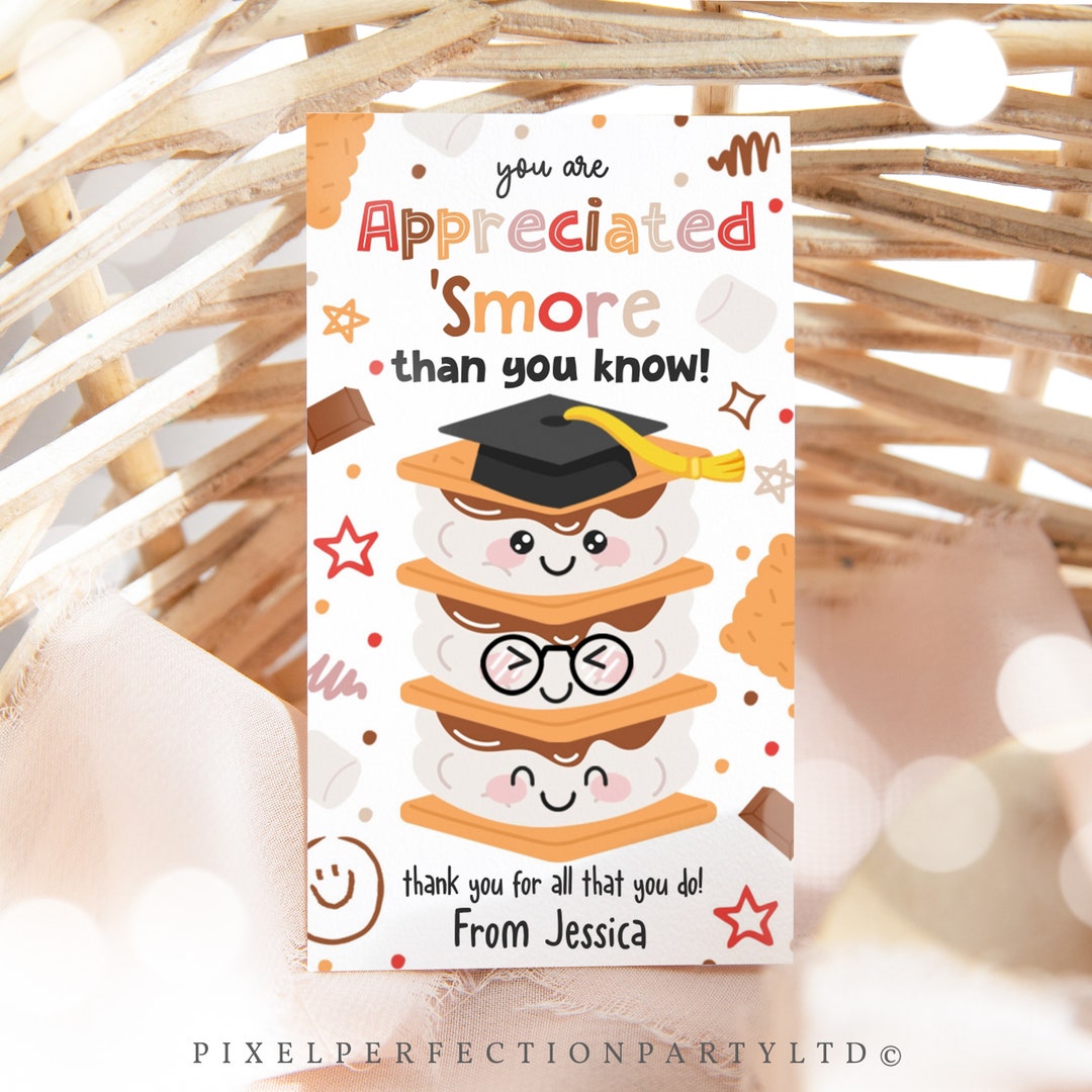 Editable S'mores Teacher Appreciation Gift Tag Appreciated S'more Than ...