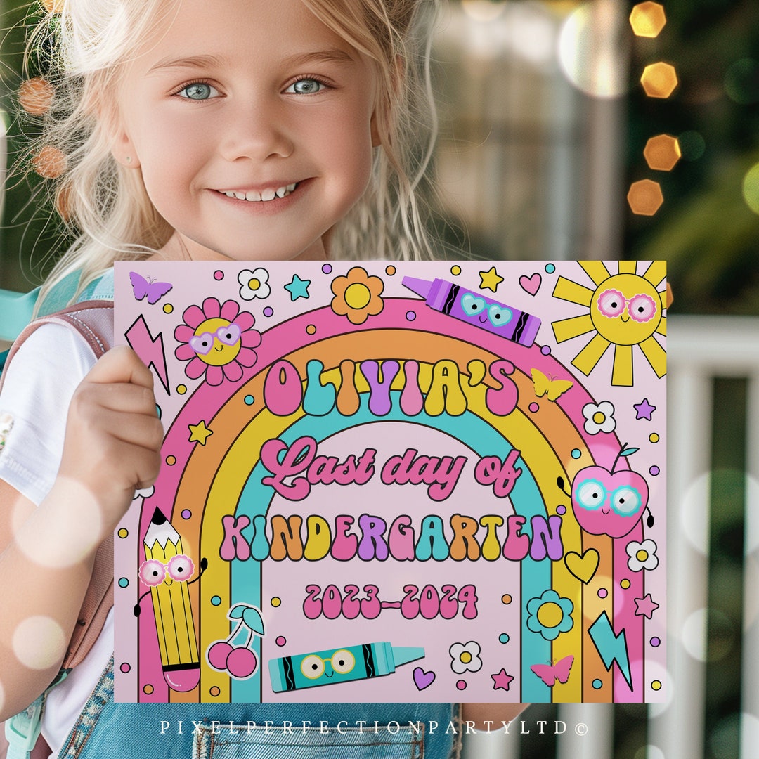 Editable Last Day of Kindergarten Sign Printable Last Day of School ...