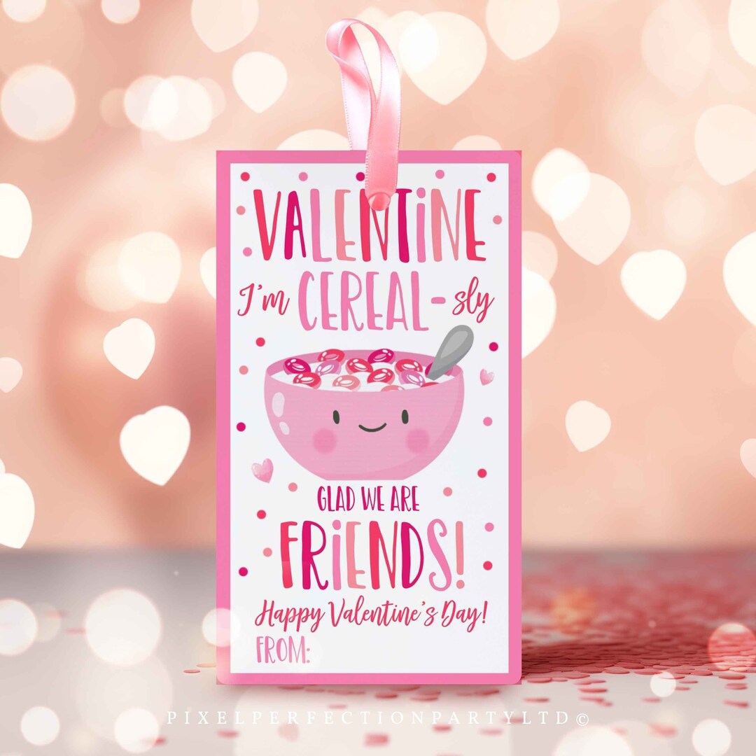 Editable Cereal Valentine's Day Gift Tag Valentine I'm Cereal-sly Glad ...