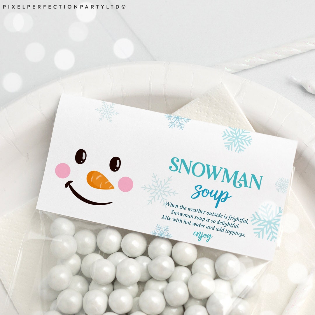 EDITABLE Snowman Soup Hot Chocolate Treat Bag Topper Snowman Soup ...