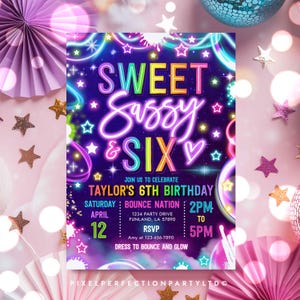 Editable Sweet Sassy and Six Birthday Party Invitation Neon Glow Sweet ...